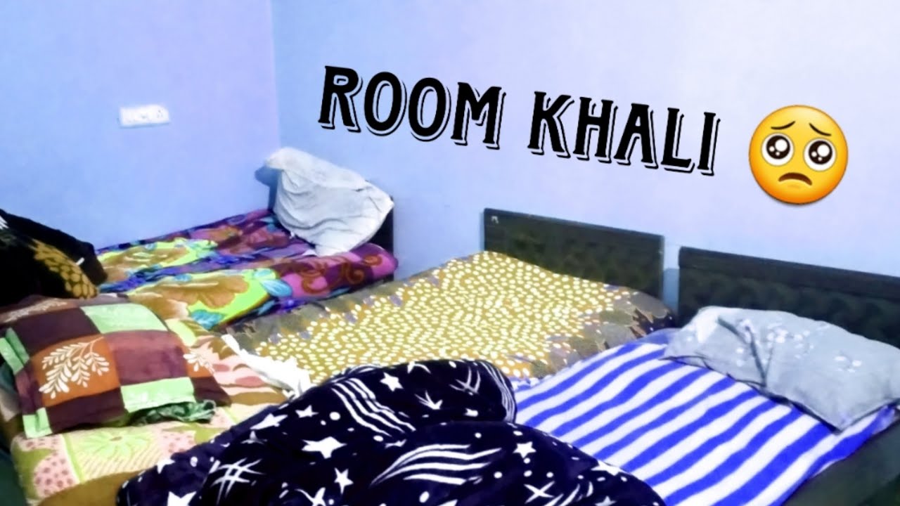 ROOM KHALI 🥺 || Saare Gye Ghar Apne 🤝 - YouTube