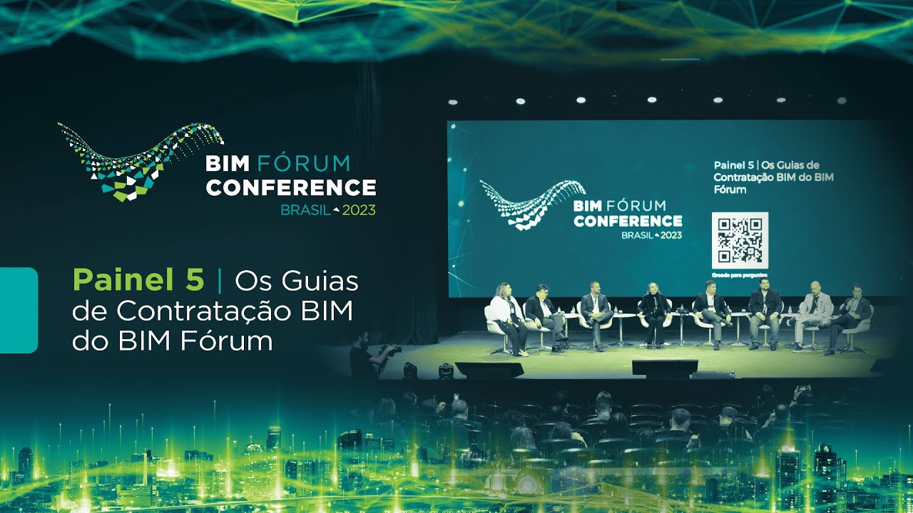 Painel 5 | Os Guias de Contratação BIM do BIM Fórum Brasil - YouTube