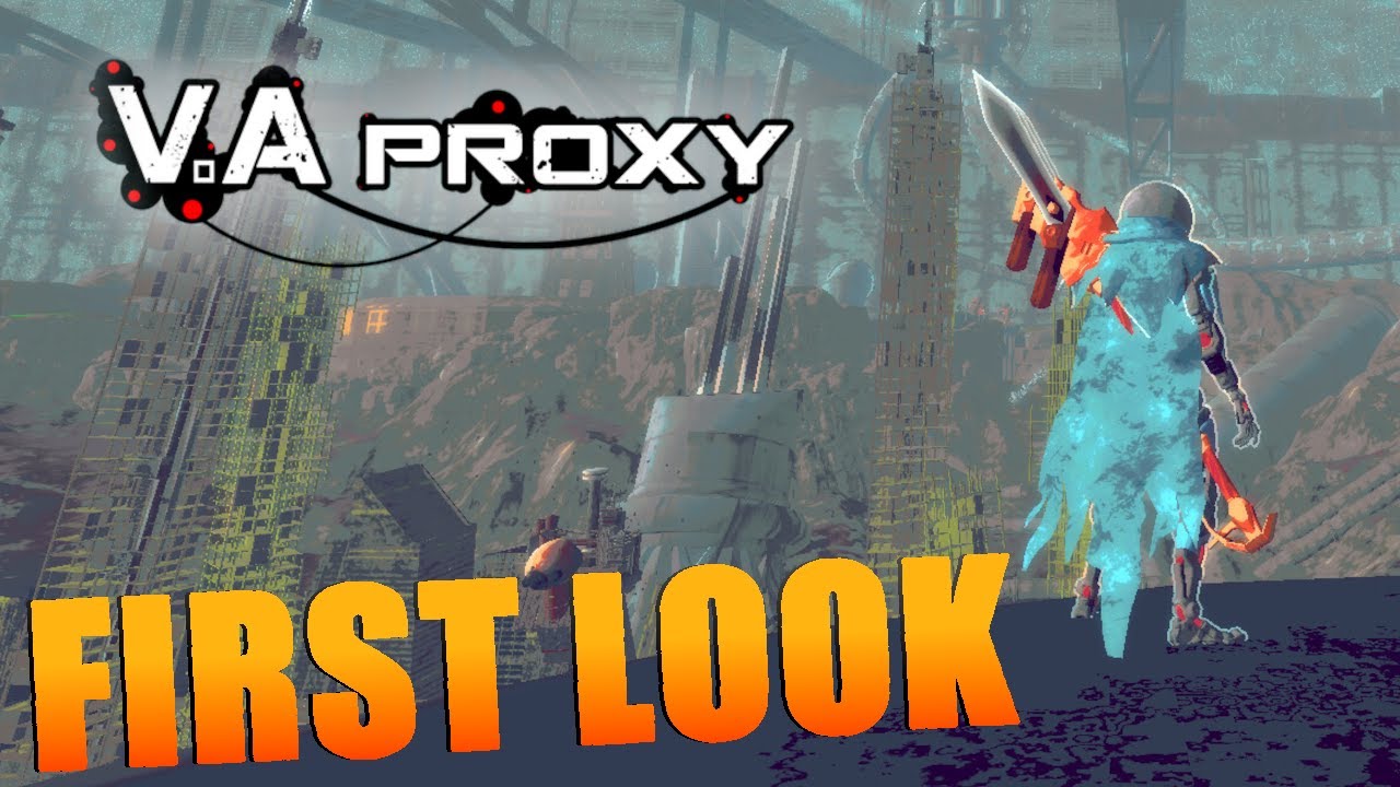 V.A Proxy - Gameplay - YouTube