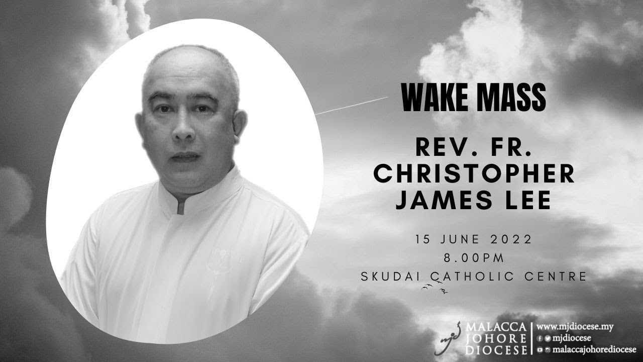 The Late Rev. Fr. Christopher James Lee Wake Mass - YouTube