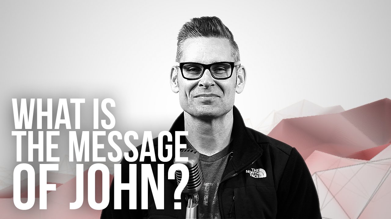 858 66 Books What Is The Message Of John YouTube