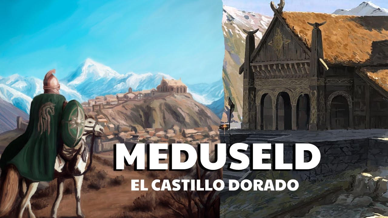 MEDUSELD: El Salón Dorado del Reino de ROHAN - YouTube