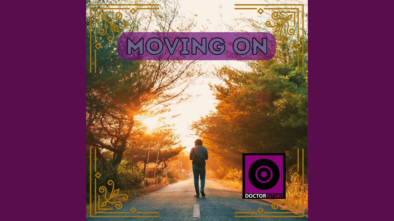 Moving On - YouTube