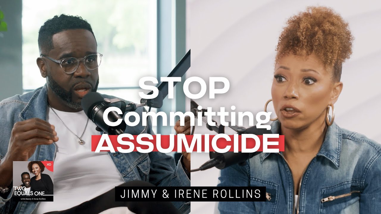 Reality Check: Stop Committing Assumicide | The Two Equals One Podcast ...