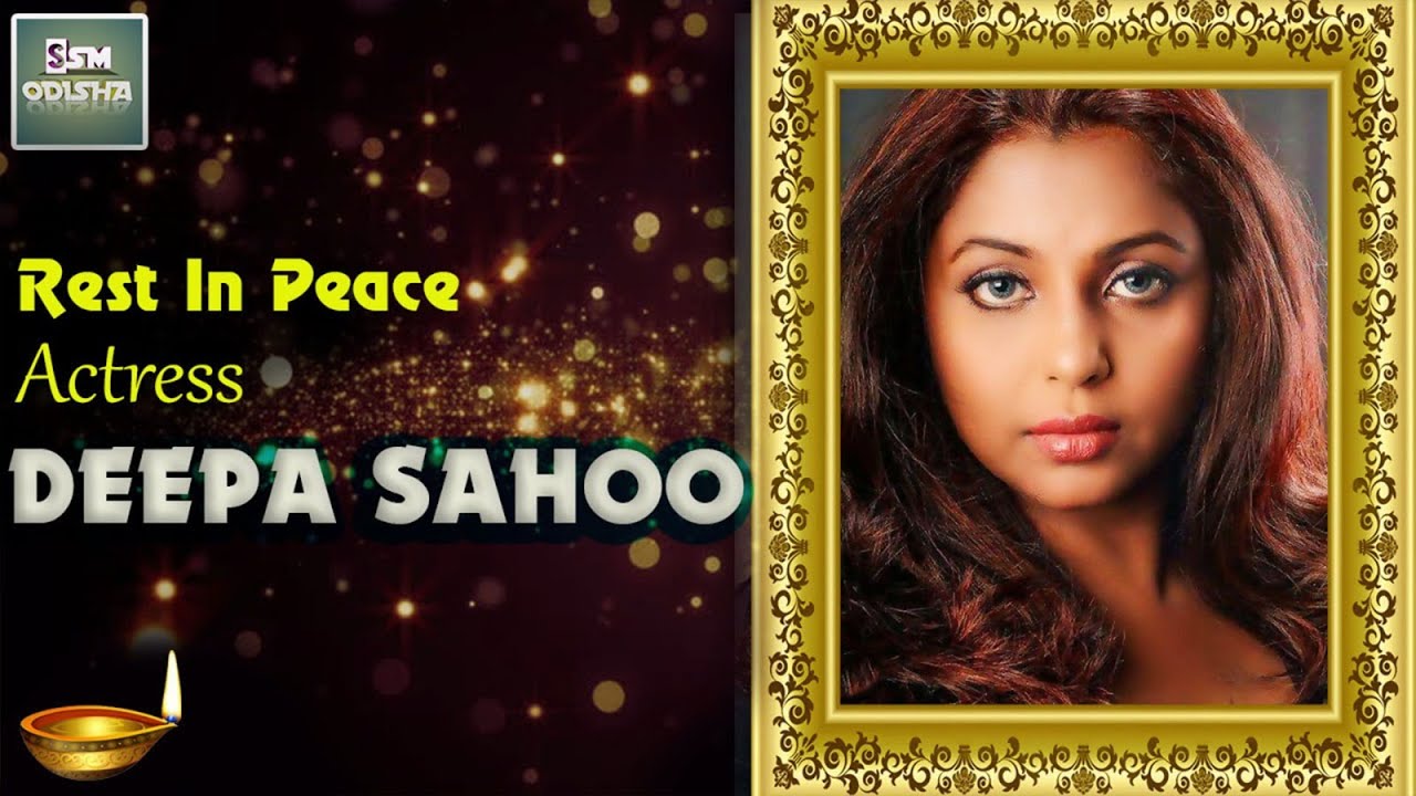 Deepa Sahoo Biography | Odia Actress Deepa Sahoo Death | Vj Mukesh ...