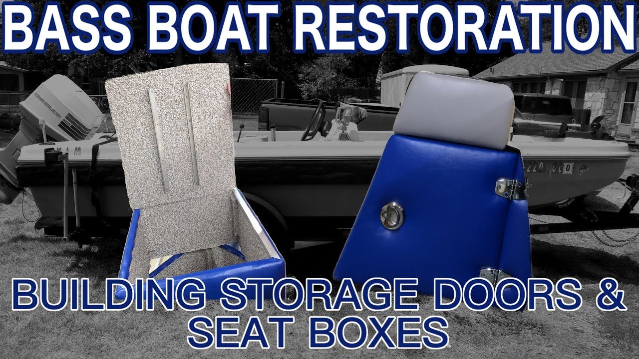 Custom Seat Boxes & Storage Doors - Bass Boat Restoration - YouTube