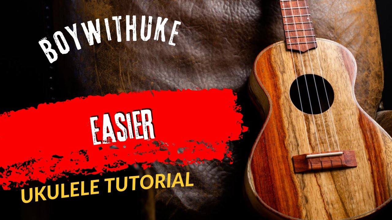 Ukulele Tutorial BoyWithUke Easier - YouTube