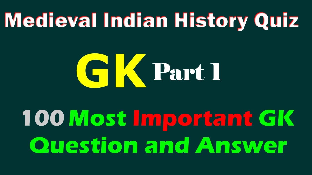 Medieval Indian History Quiz - part 1 | Medieval Indian History MCQ ...