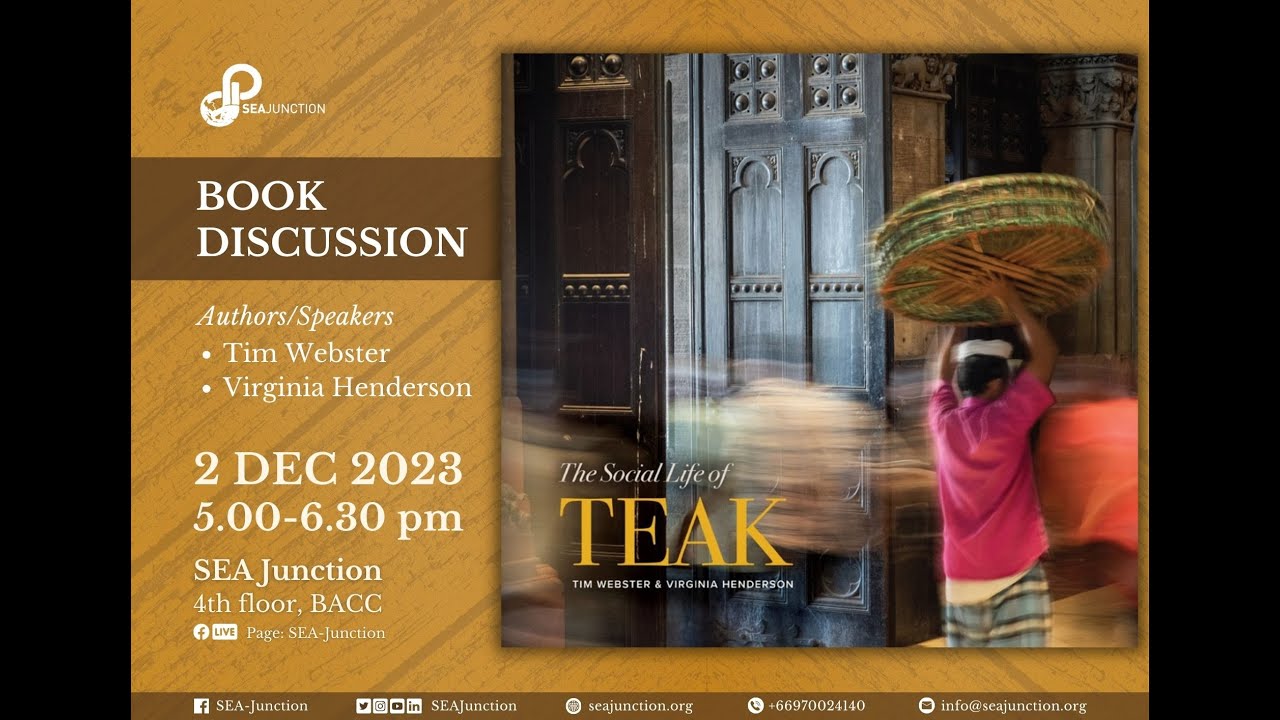 Book Discussion “The Social Life of Teak” (3/12/23) - YouTube