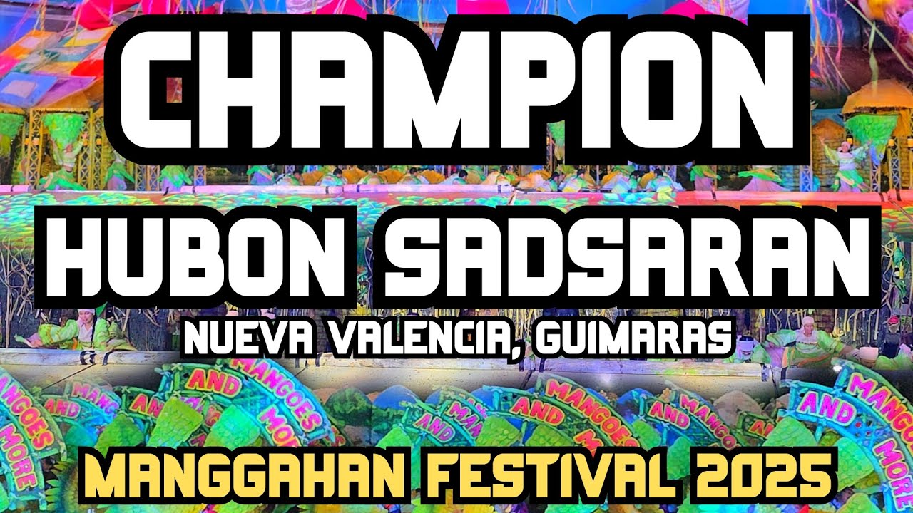 Hubon Sadsaran- Manggahan Festival 2025 #Manggahanfestival2025 - YouTube