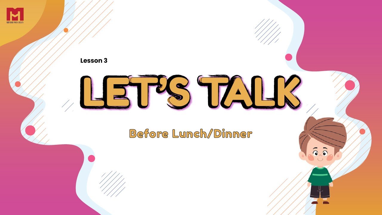 Let's Talk! Before Lunch/Dinner (Lesson 3) - YouTube
