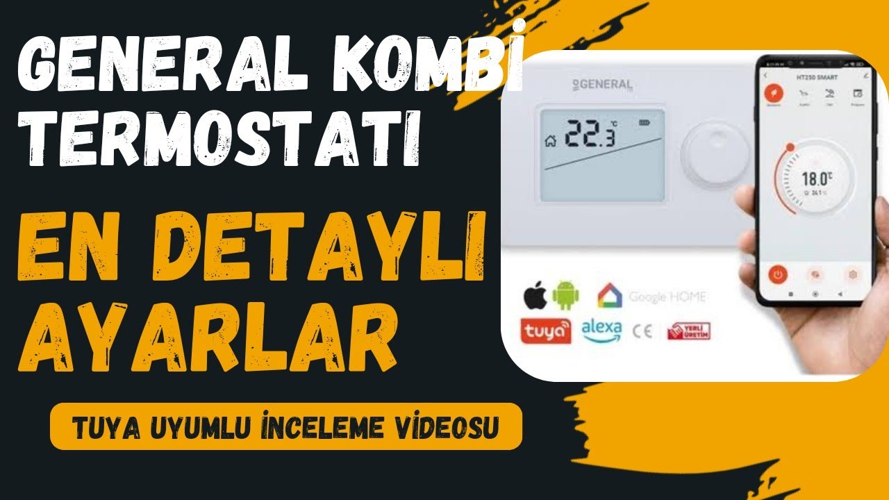 General HT 250 Smart Tuya Akıllı Termostat Kablosuz Wifi | En Kapsamlı ...