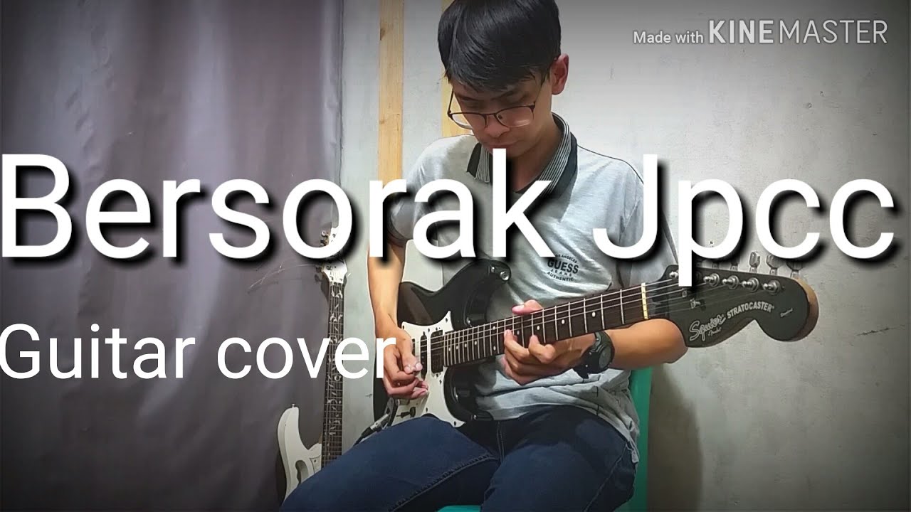 JPCC Worship - Bersorak (Cover guitar) by Ferry erwindo - YouTube