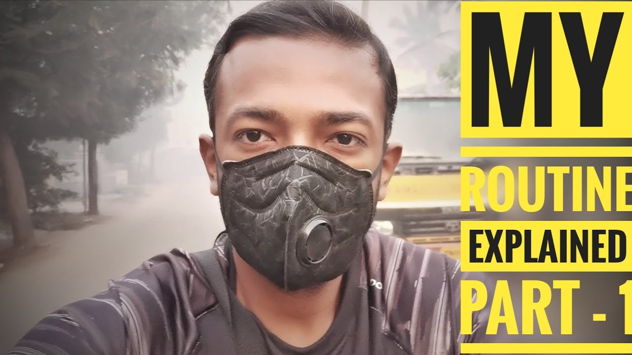My Routine Explained - Part 1 - YouTube