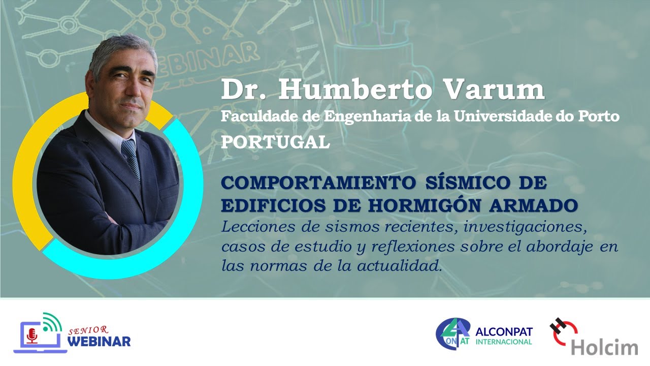 Senior Webinar Alconpat/Holcim 2021 - Dr. Humberto Varum - YouTube