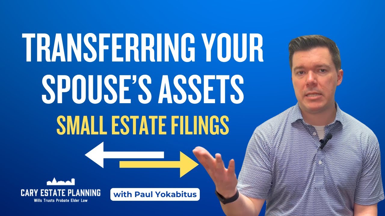 Surviving Your Spouse: Transferring Assets Through Small Estate Filings - YouTube