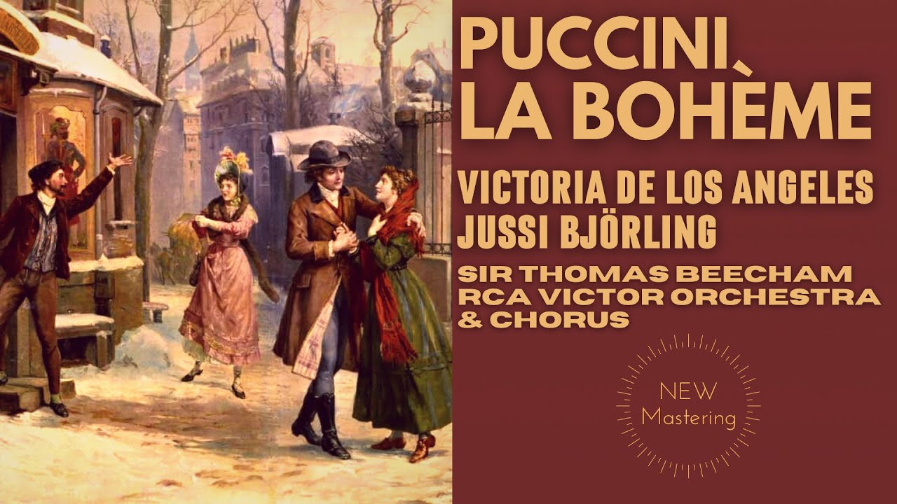 Puccini - La Bohème, Full (Victoria de los Ángeles, Jussi Björling - Ct ...
