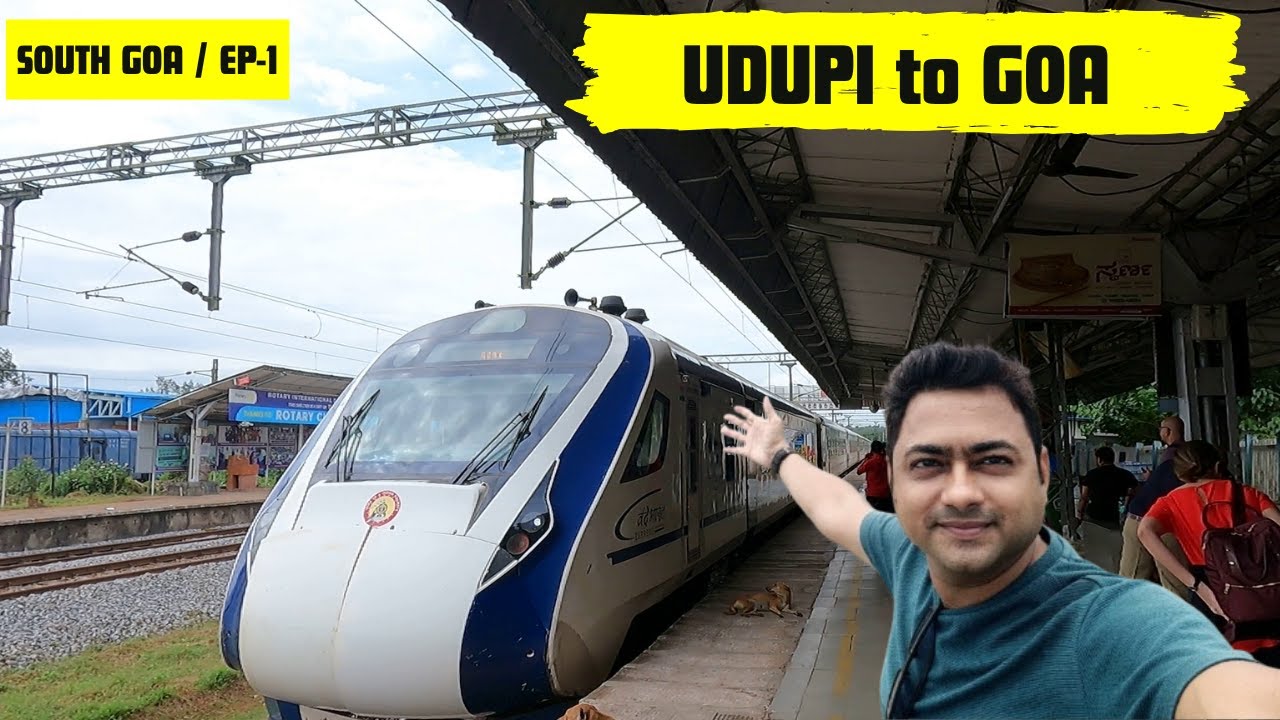 Epic Journey from Udupi to Goa on India’s Fastest Train | Vande Bharat ...