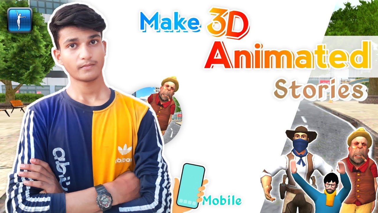 How to Make 3D Animated Stories in Mobile || Make 3D Animated Videos ...