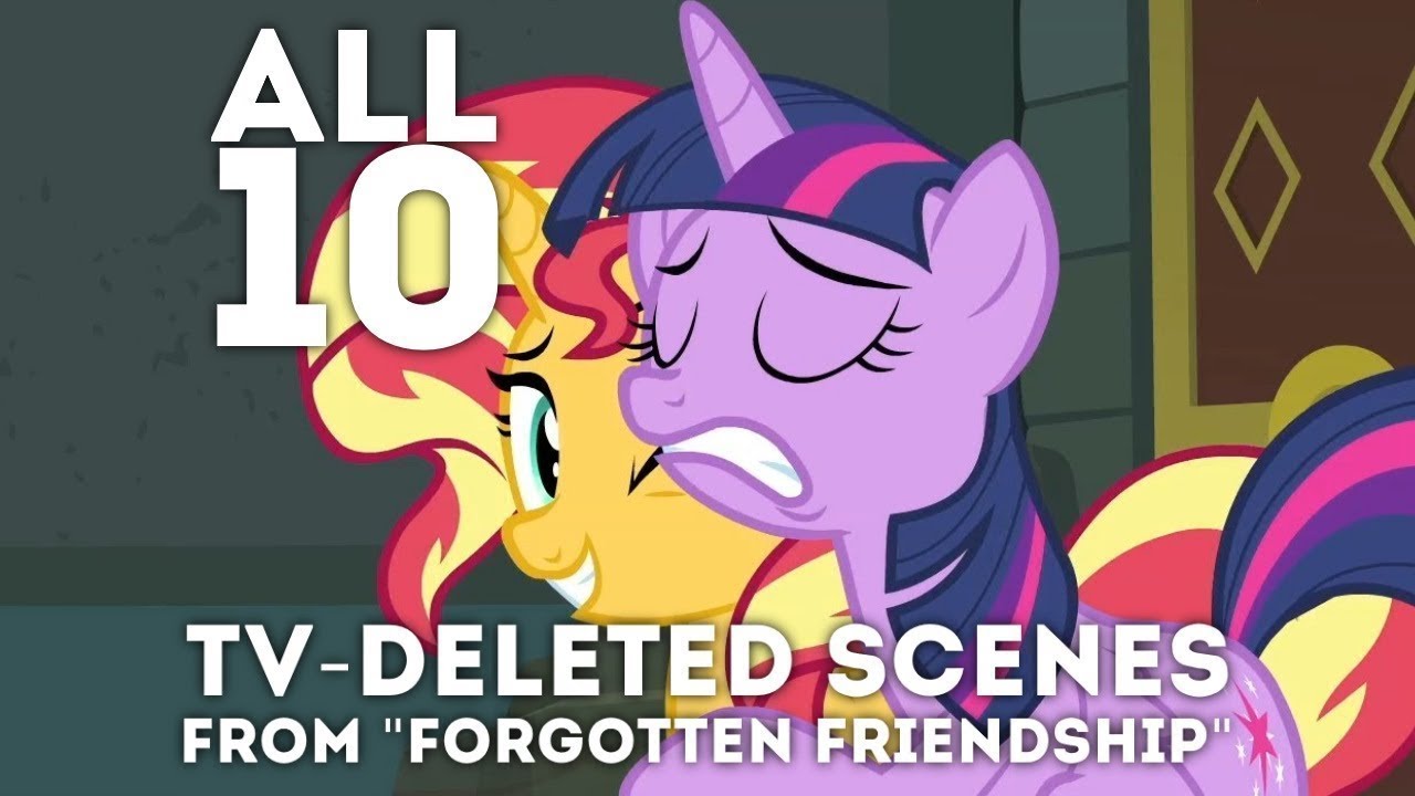 All 10 deleted scenes from TV version of "Forgotten Friendship" EG ...