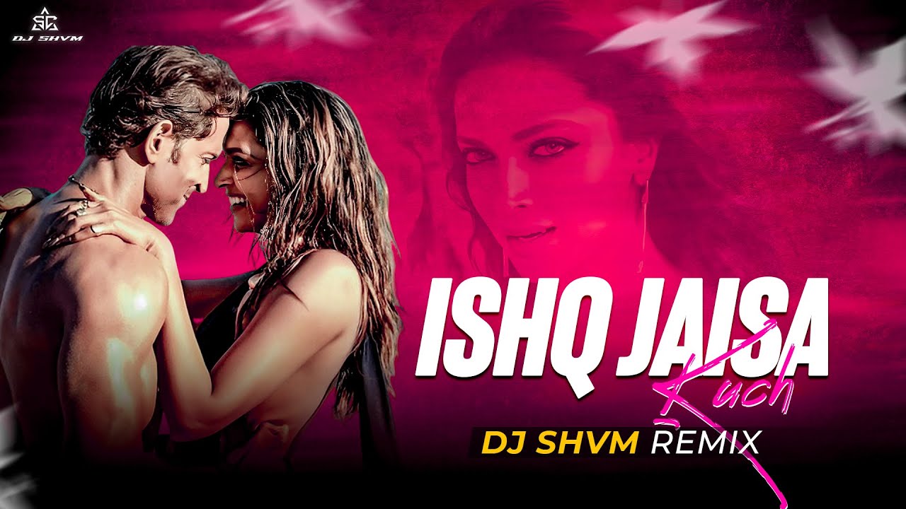 Ishq Jaisa Kuch Fighter Song Tech House Remix DJ SHVM | Hrithik, Deepika, Vishal-Sheykhar - YouTube