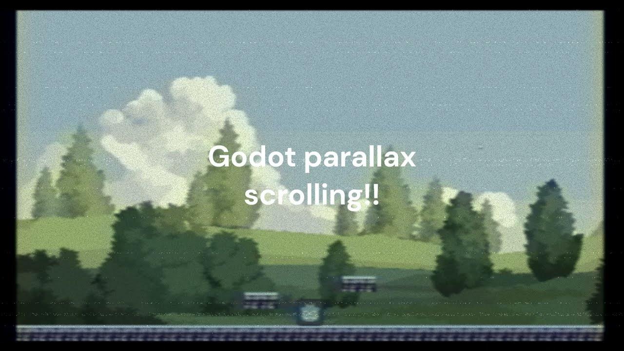 Prototyping a quick 2D parallax scrolling project using the Godot Game Engine as a proof of ...