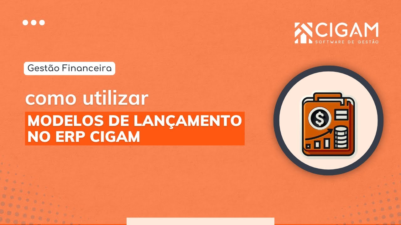 Como utilizar modelos de lançamento no ERP CIGAM - YouTube
