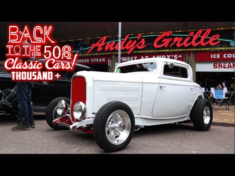 BACK TO THE 50S!!! 10,000 CLASSIC CARS! - Hot Rods, Street Rods ...