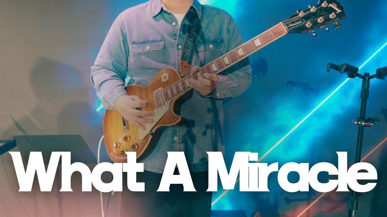 기적의 주님 | What A Miracle | Elevation Worship l GT_Joon - YouTube