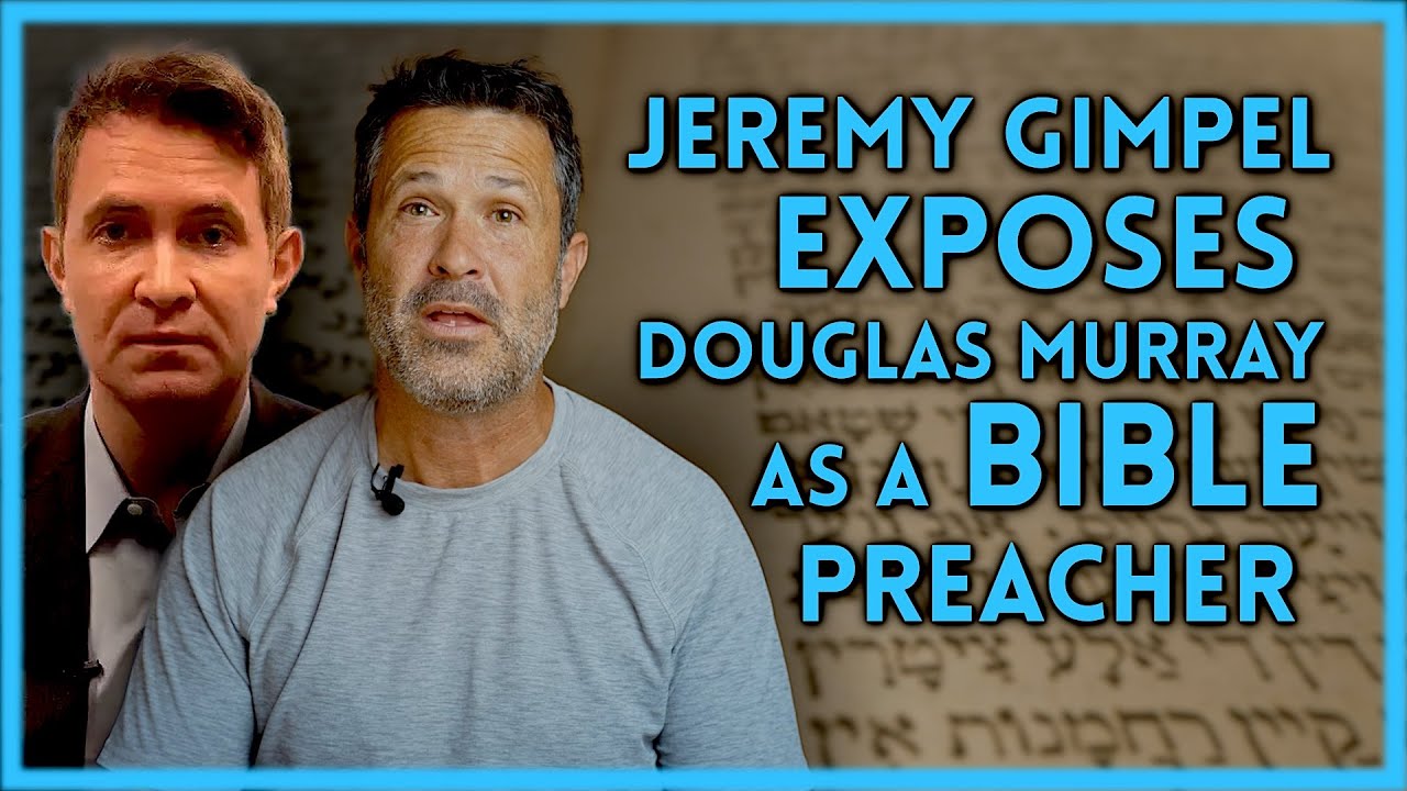 Jeremy Gimpel Exposes Douglas Murray - YouTube