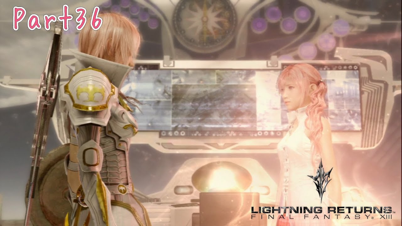 「閃光の終楽章」LRFF13実況Part36 - YouTube