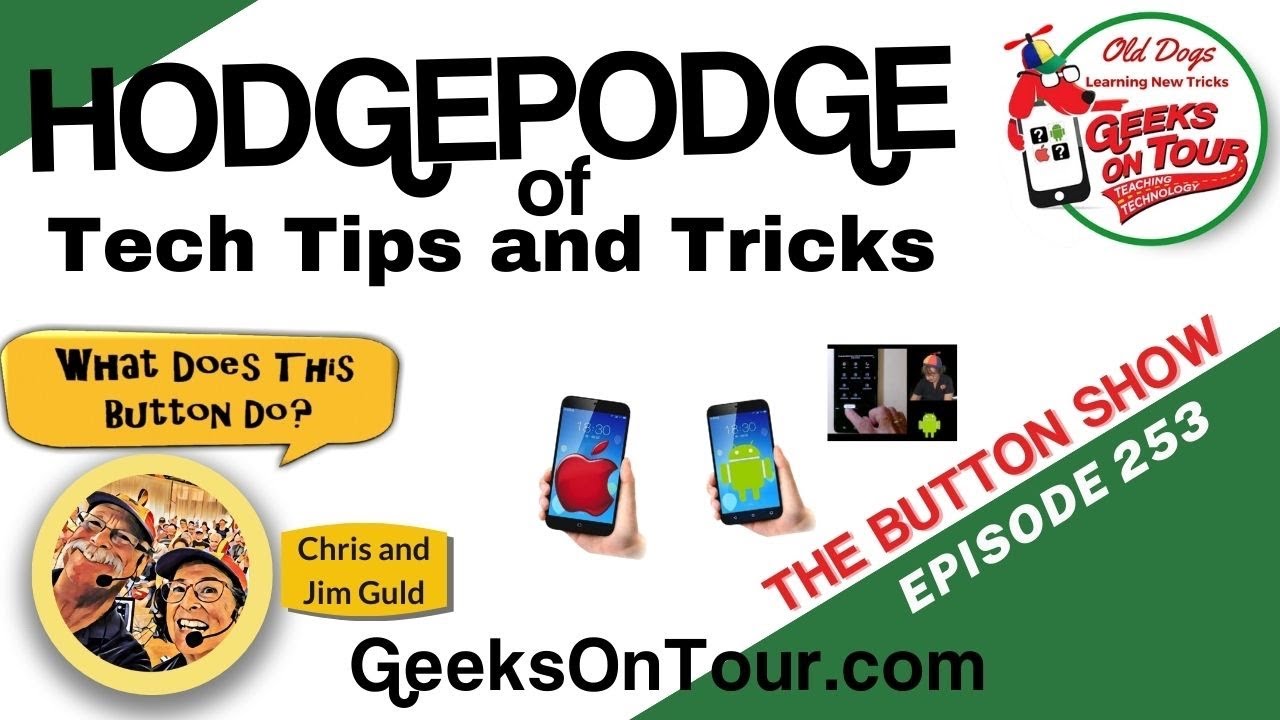 Geeks On Tour HodgePodge of Tips and Tricks Episode 253 - YouTube