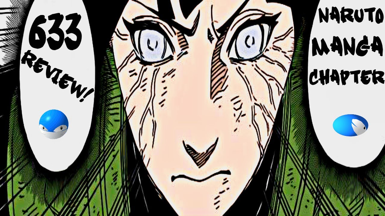 Naruto Manga Chapter 633 Review/Discussion Display Of Strength —ナルト ...