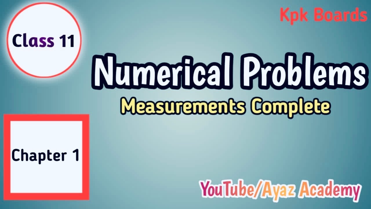 Chapter 1 Numericals Class 11th Physics | Kpk Boards - YouTube