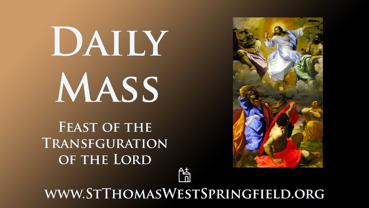 Daily Mass Tuesday, August 6, 2024 - YouTube