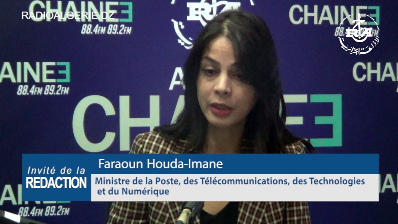 Houda Imane Faraoun Ministre de la Poste,des Télécommunications, des ...