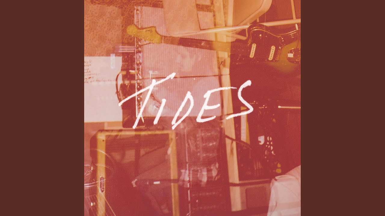 Tides - YouTube