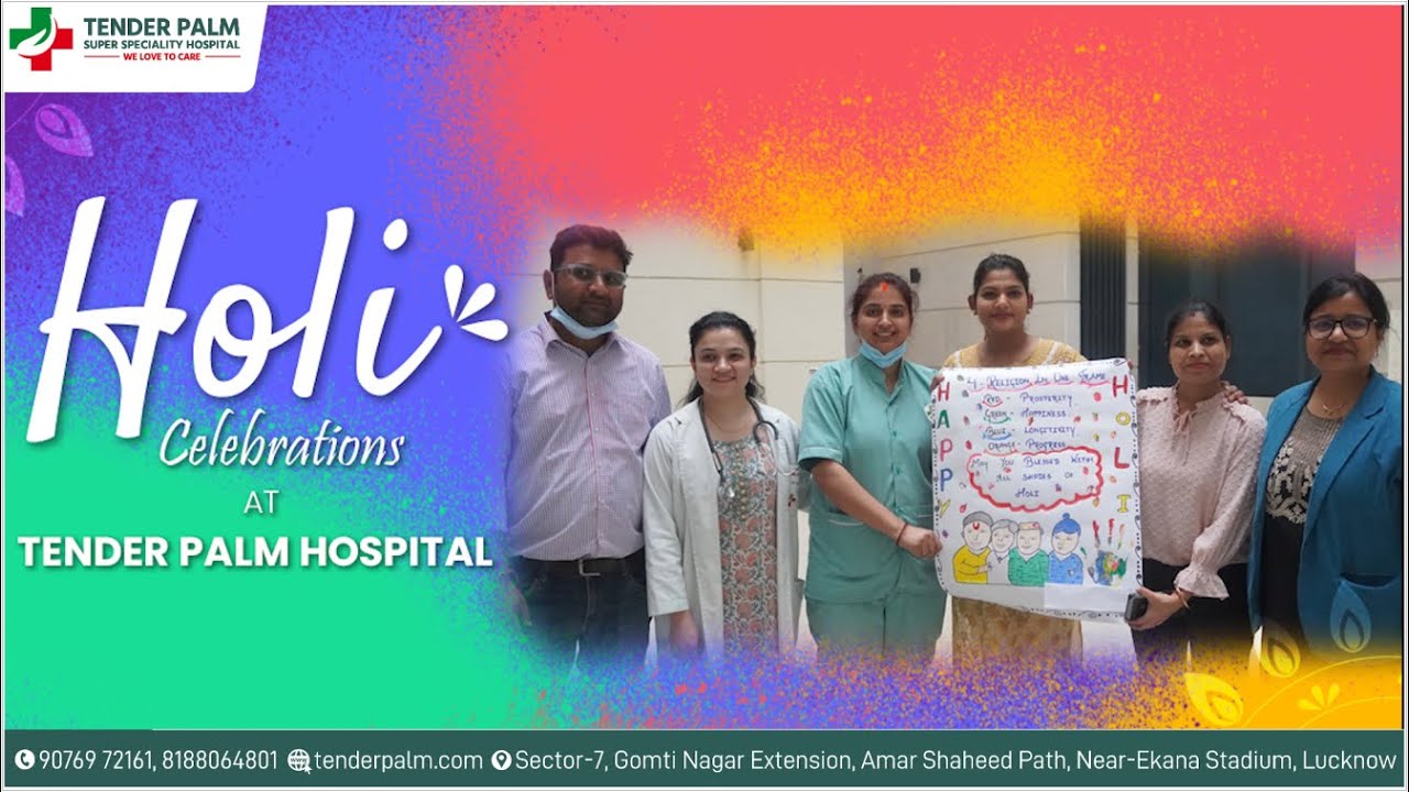 Holi Celebration in Tender Palm Super Speciality Hospital | Best ...
