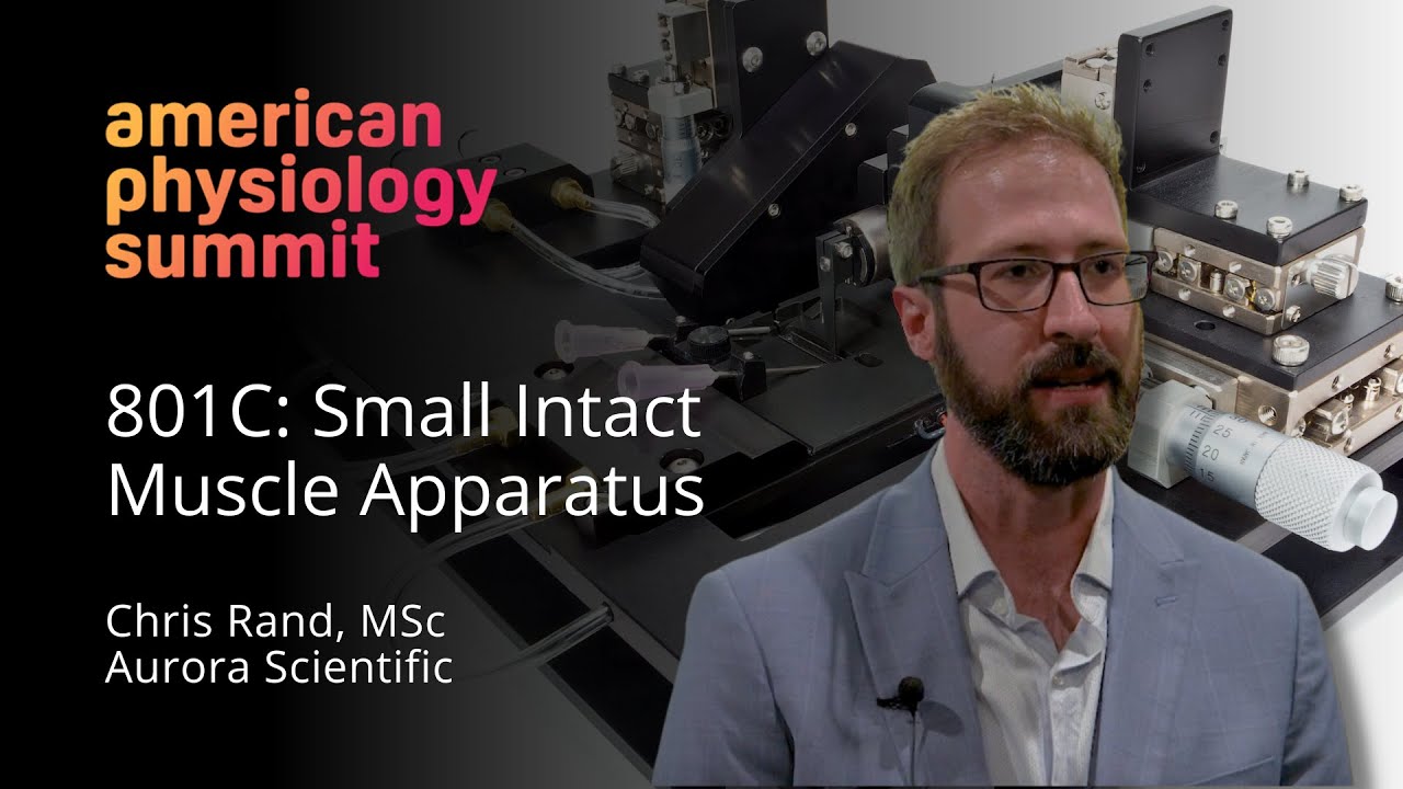 Video Interview at the APS Summit 2023 // Aurora Scientific's 801C ...