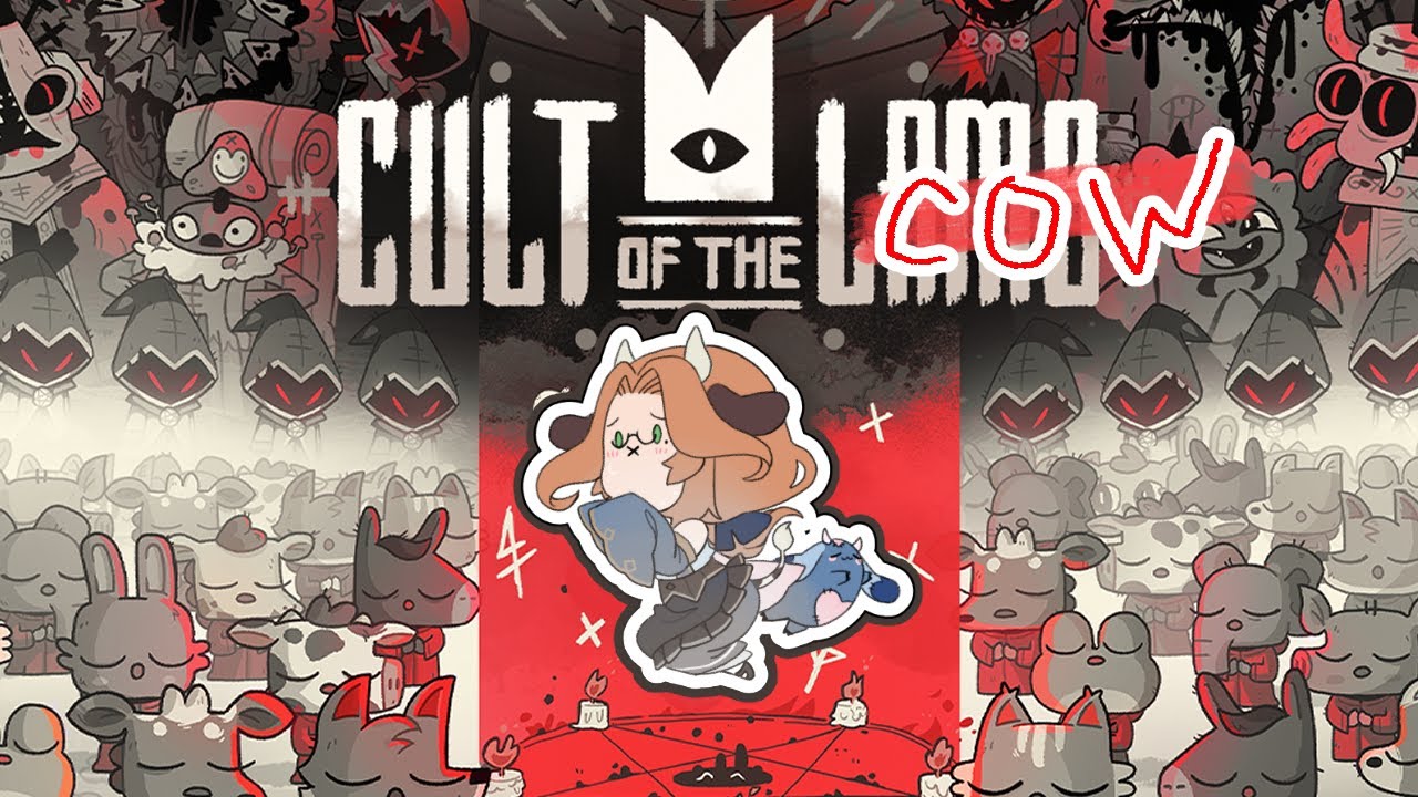 【Cult of the Lamb】All Hail the Cow【Alicja Da Lontano | Globie Gen 2 ...
