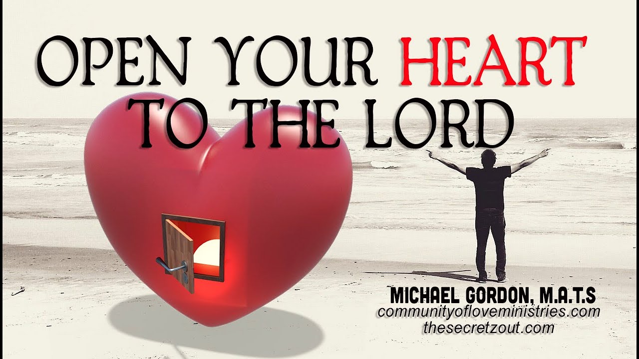 Open Your Heart To The Lord - YouTube