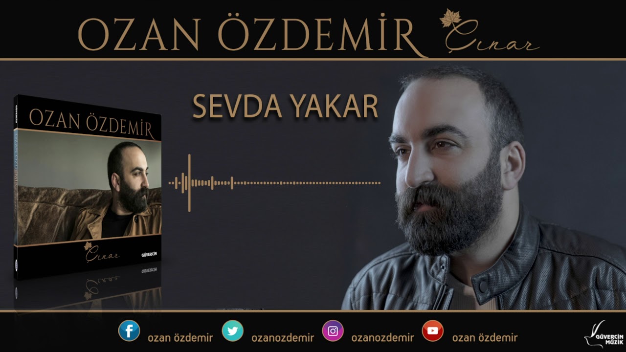 Ozan Özdemir - Sevda Yakar [ÇINAR © 2018] - YouTube