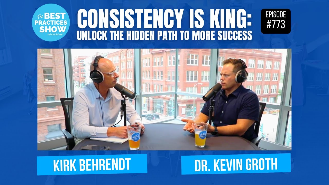 773: Consistency is King: Unlock the Hidden Path to More Success – Dr ...