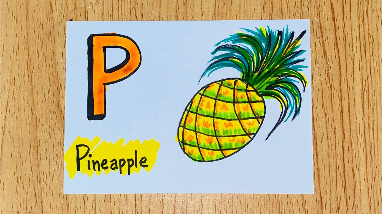 P for pineapple| how to draw pineapple fruit | easy drawing for school ...