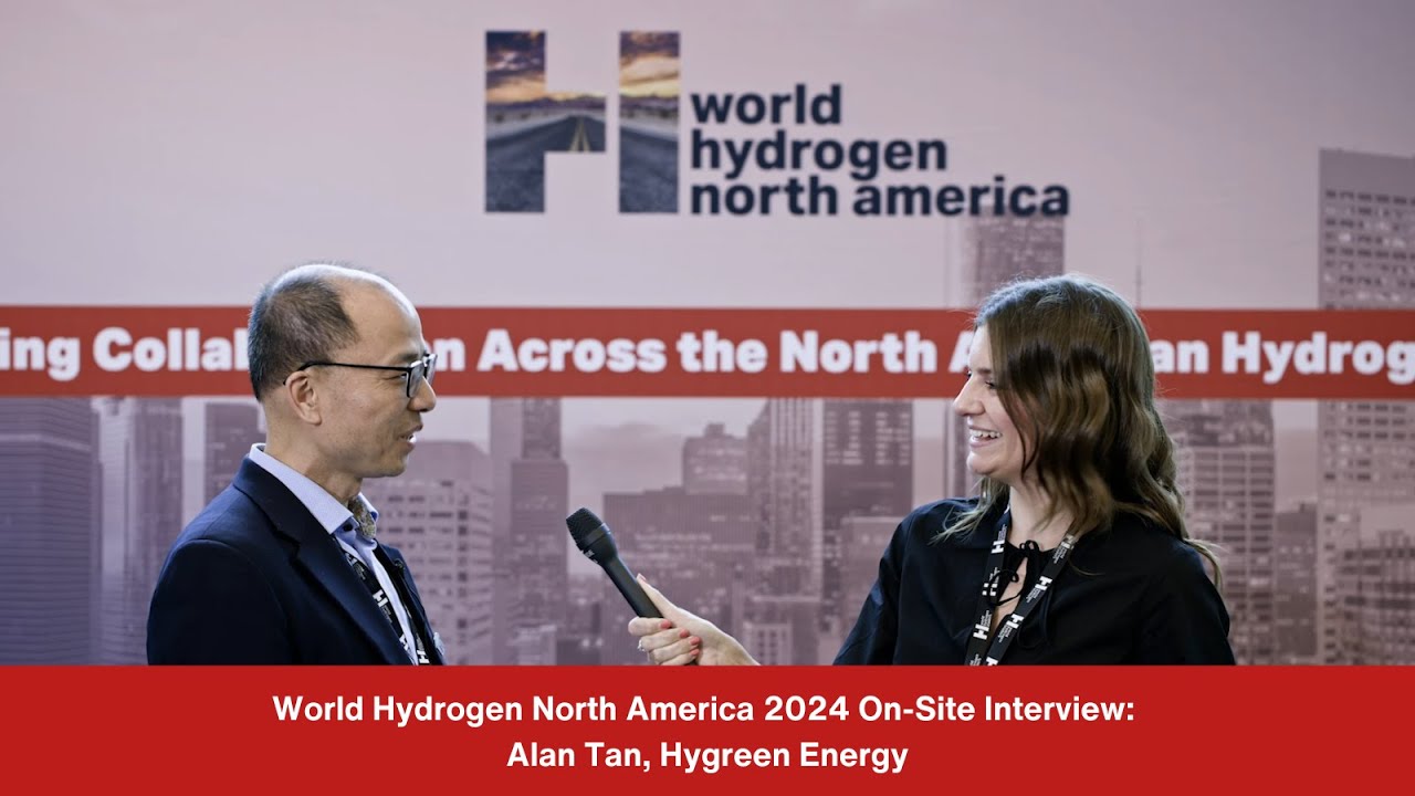 World Hydrogen North America 2024 On-Site Interview: Alan Tan, Hygreen ...