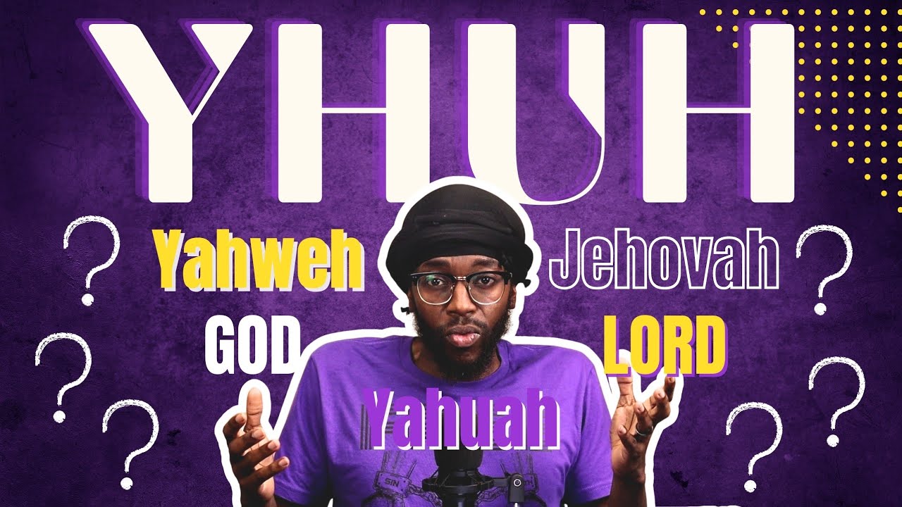 Decoding the Tetragrammaton: Yahuah, Yahweh, Jehovah? - YouTube