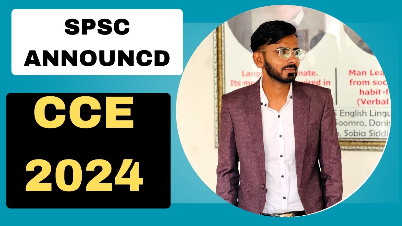 SPSC Announced CCE 2024 and screening criteria | CCE 2024 | Zameer ...