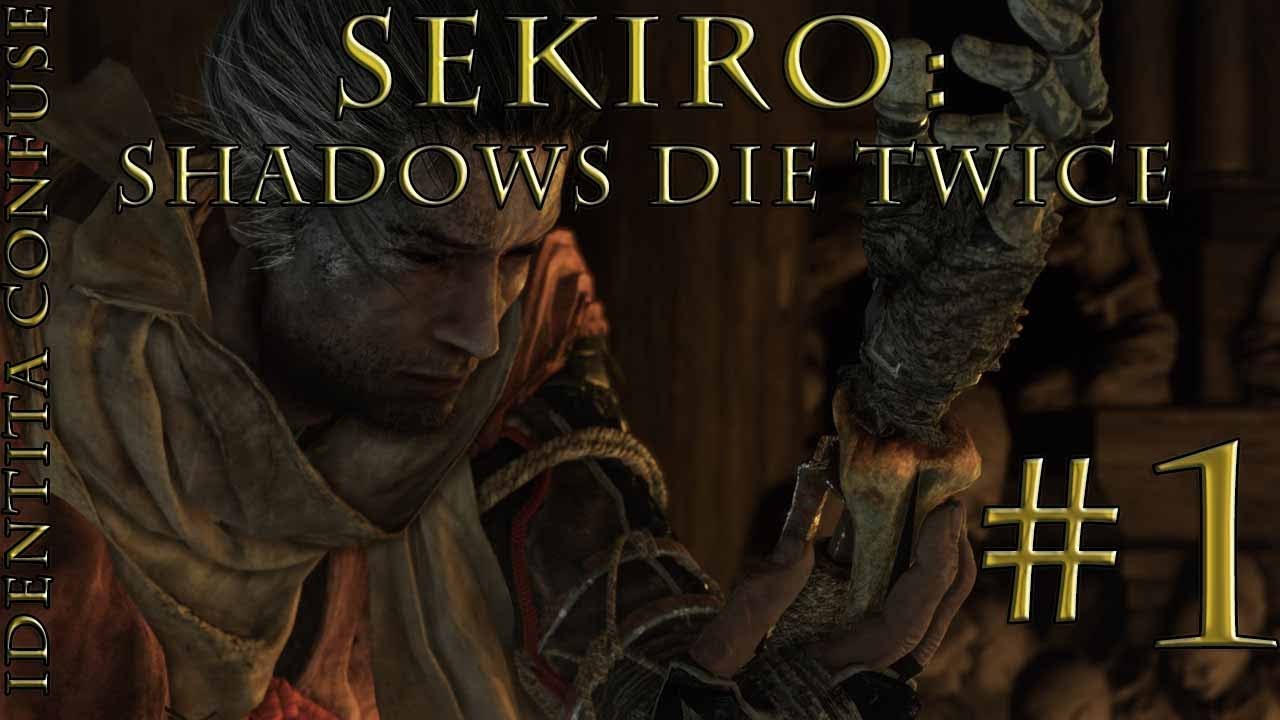 Sekiro: Shadows Die Twice - [Gameplay ITA] - Intro e primi tafferugli ...