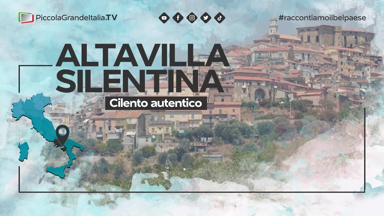 Altavilla Silentina - Piccola Grande Italia - YouTube