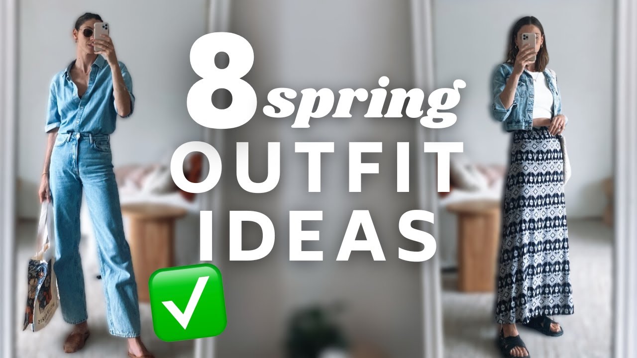 Styling Spring FASHION TRENDS *everyday outfits you can actually wear ...
